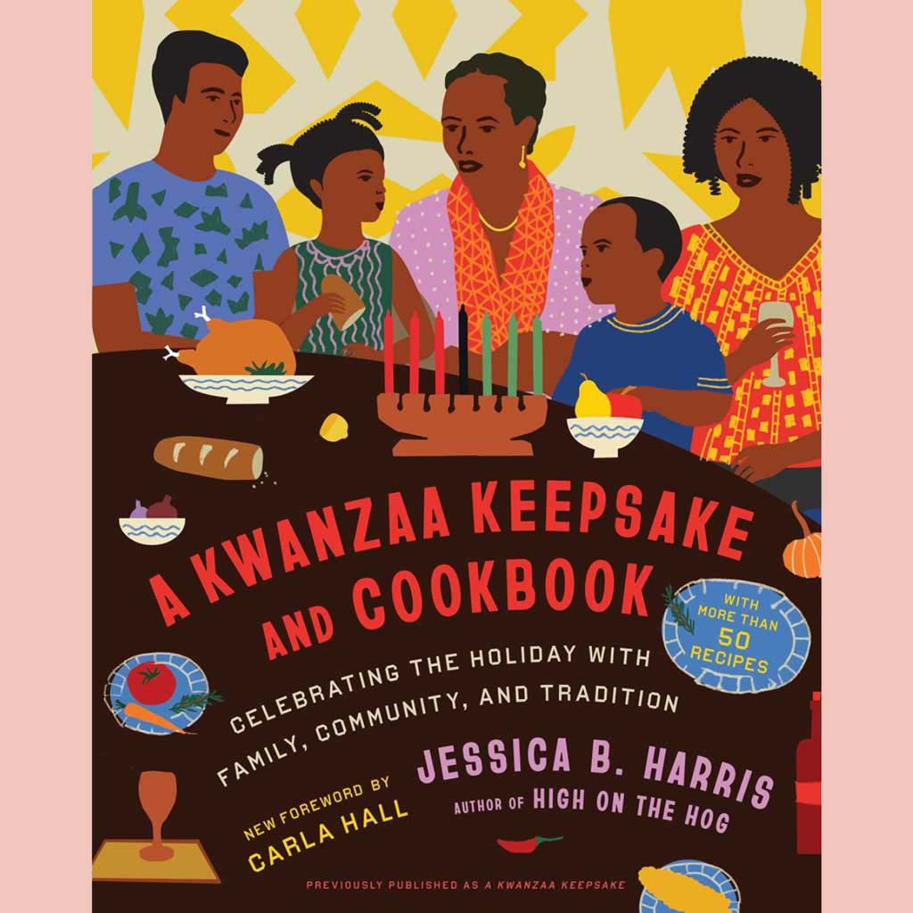 A Kwanzaa Keepsake and Cookbook : Celebrating the Holiday with Family ...