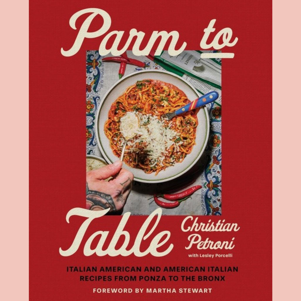 Preorder: Parm to Table: Italian American and American Italian Recipes ...